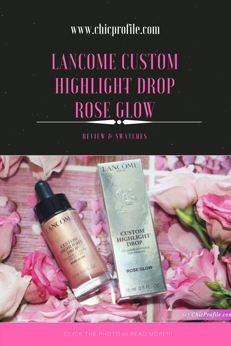 Lancome-Rose-Glow-Custom-Highlight-Drops-Review-Swatches - Beauty ...