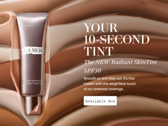 La Mer New The Radiant Skintint SPF30 Available Now La Mer New The ...